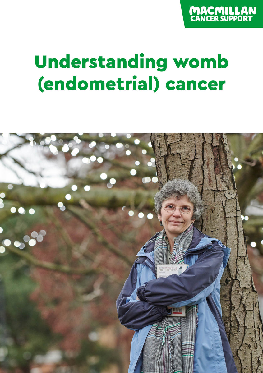 Understanding womb (endometrial) cancer – Macmillan Orders